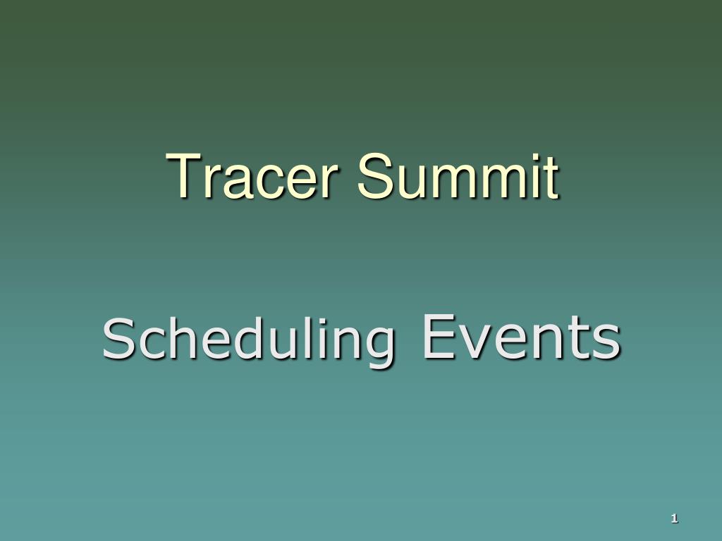 PPT - Tracer Summit PowerPoint Presentation, free download - ID:6128589