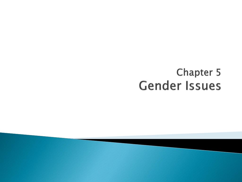 PPT - Chapter 5 Gender Issues PowerPoint Presentation, free download ...