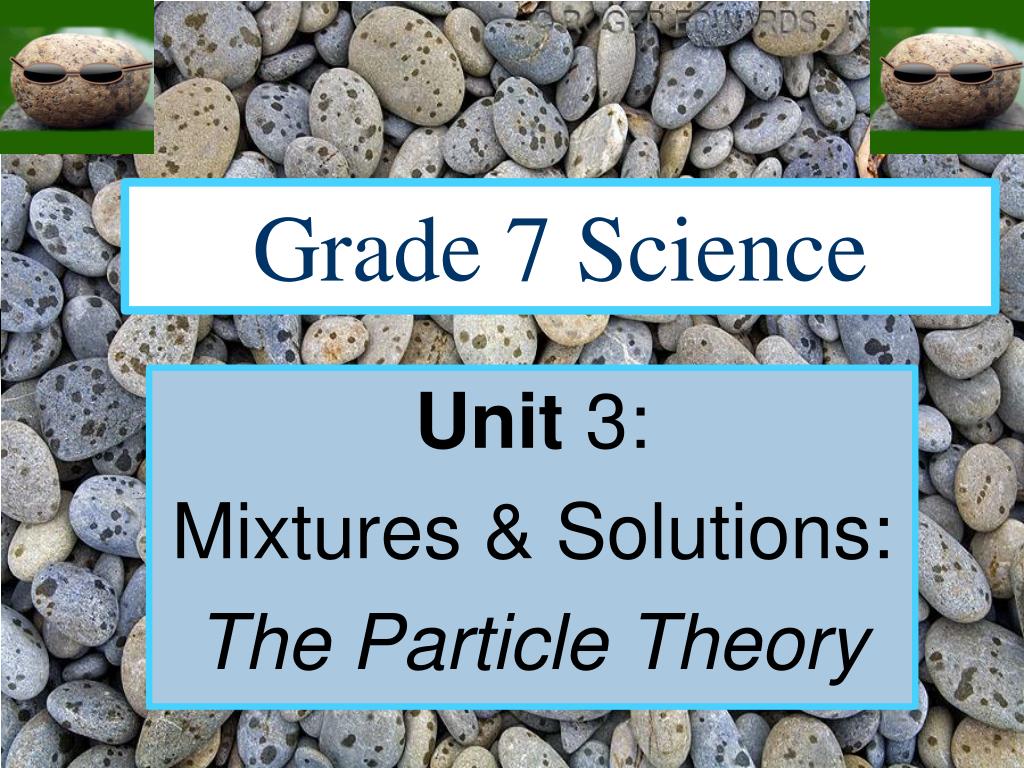 PPT - Grade 7 Science PowerPoint Presentation, free download - ID:6130378