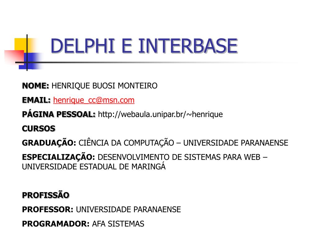 PPT - DELPHI E INTERBASE PowerPoint Presentation, free download - ID ...