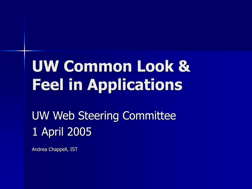 PPT - UW Common Look & Feel in Applications PowerPoint Presentation ...