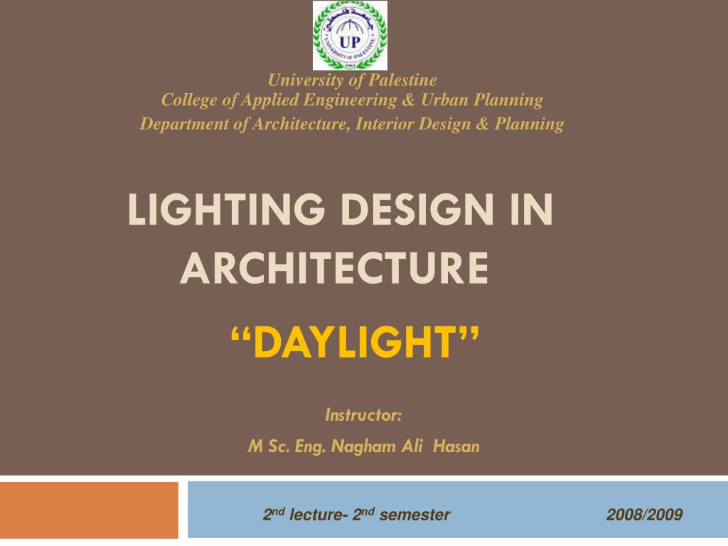 PPT - Lighting design In Architecture PowerPoint Presentation, free ...