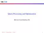 PPT - Query Processing and Optimization PowerPoint Presentation, free download - ID:9530399