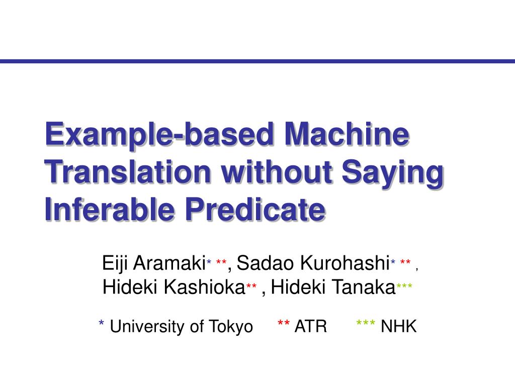 PPT - Innovative Methods in Example-Based Machine Translation: Insights ...