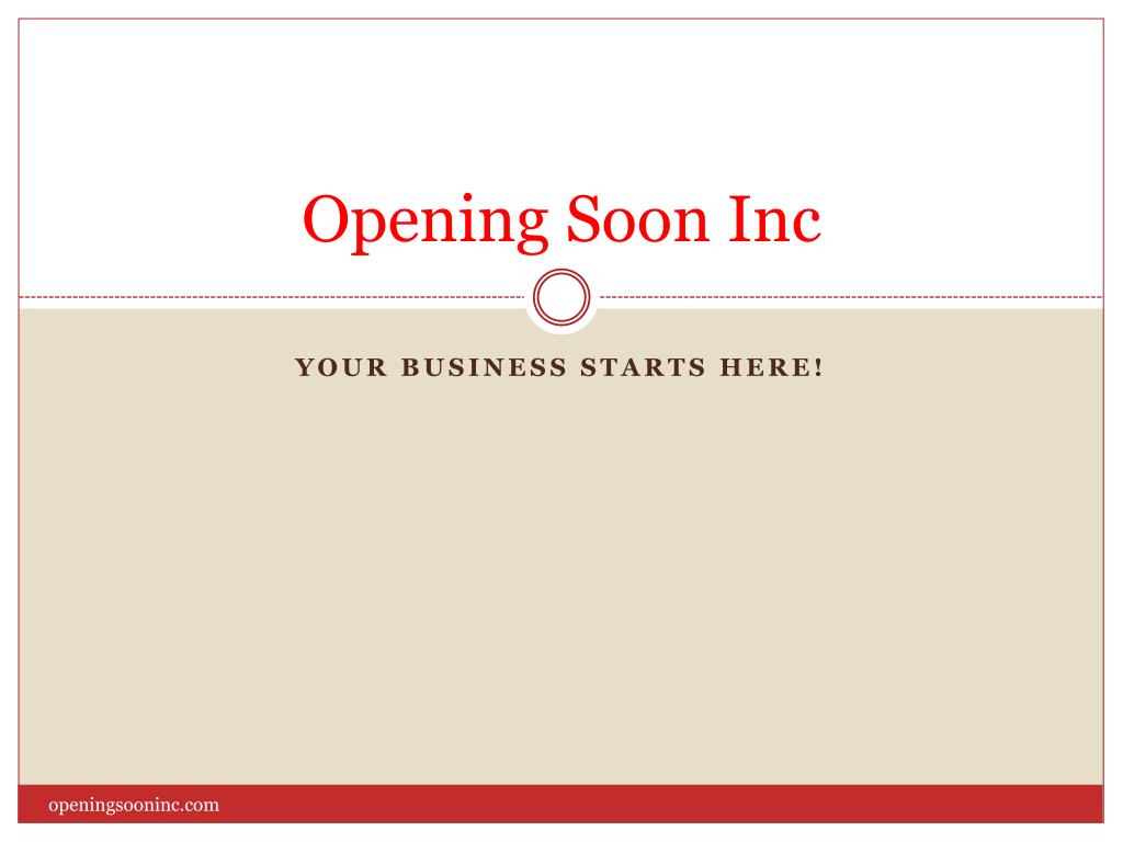 PPT - Empower Your Entrepreneurial Future with Opening Soon Inc ...