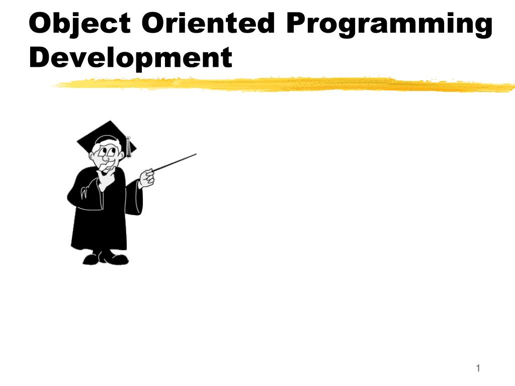 PPT - Object Oriented Programming Development PowerPoint Presentation ...
