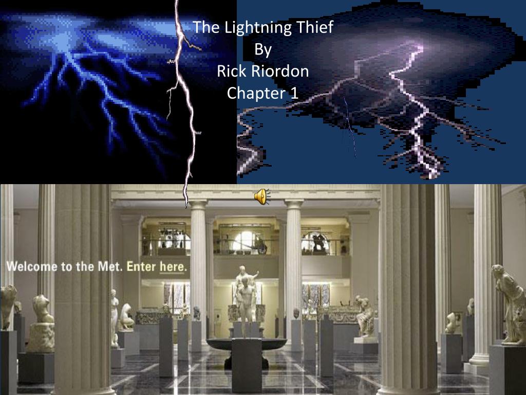 PPT - The Lightning Thief By Rick Riordon Chapter 1 PowerPoint ...