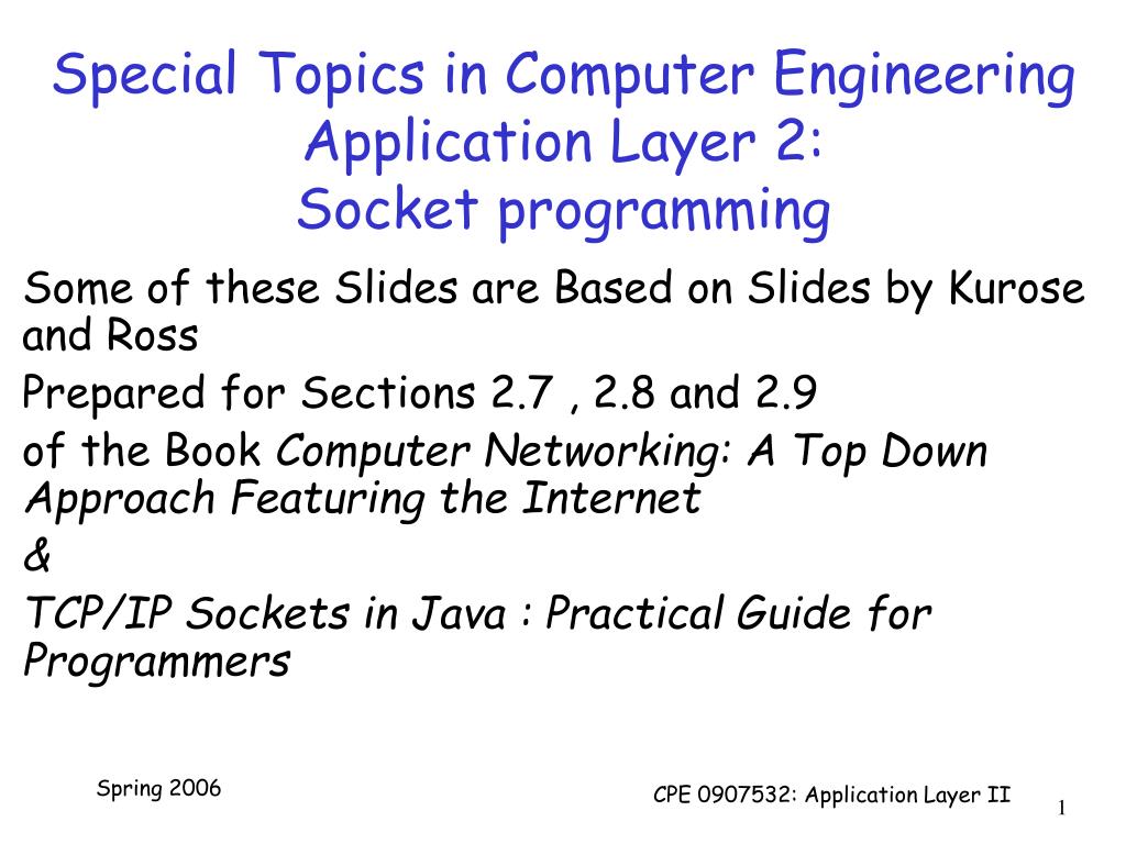 PPT - Special Topics in Computer Engineering Application Layer 2: Socket programming PowerPoint ...