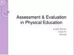 PPT - Assessment in Physical Education PowerPoint Presentation, free ...