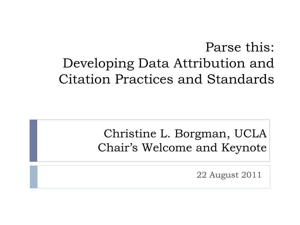 PPT - Developing Data Attribution and Citation Practices: Key Issues ...