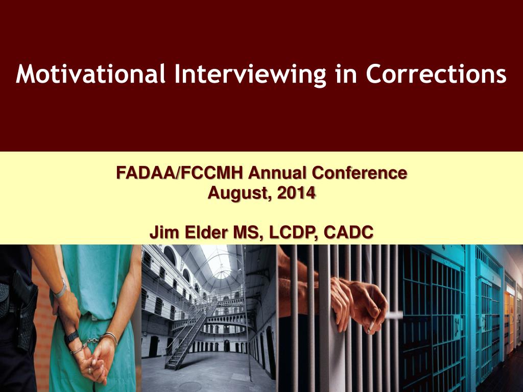 PPT - Motivational Interviewing in Corrections PowerPoint Presentation ...