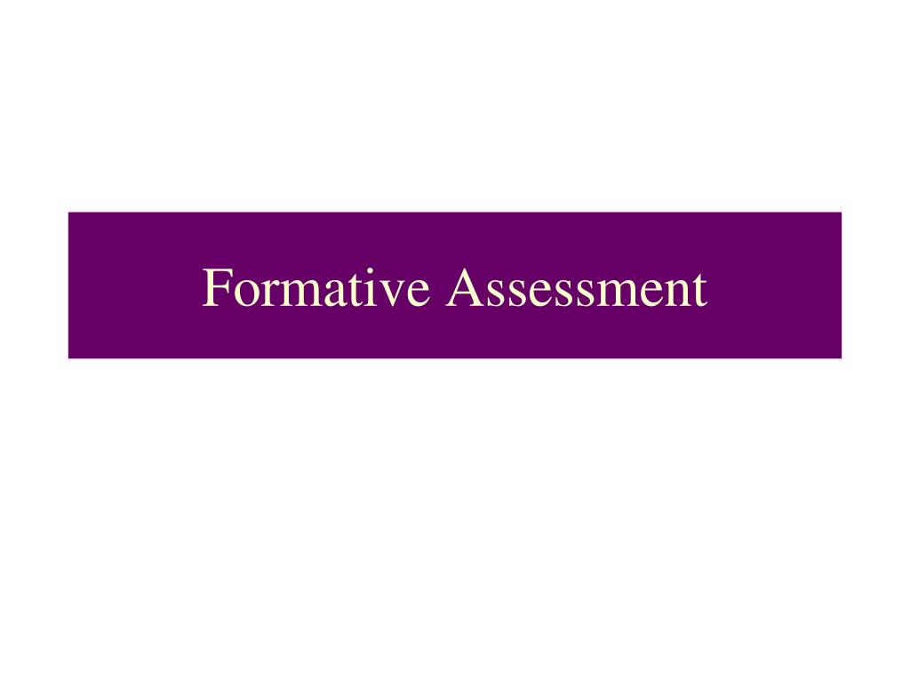 PPT - Formative Assessment PowerPoint Presentation, free download - ID ...