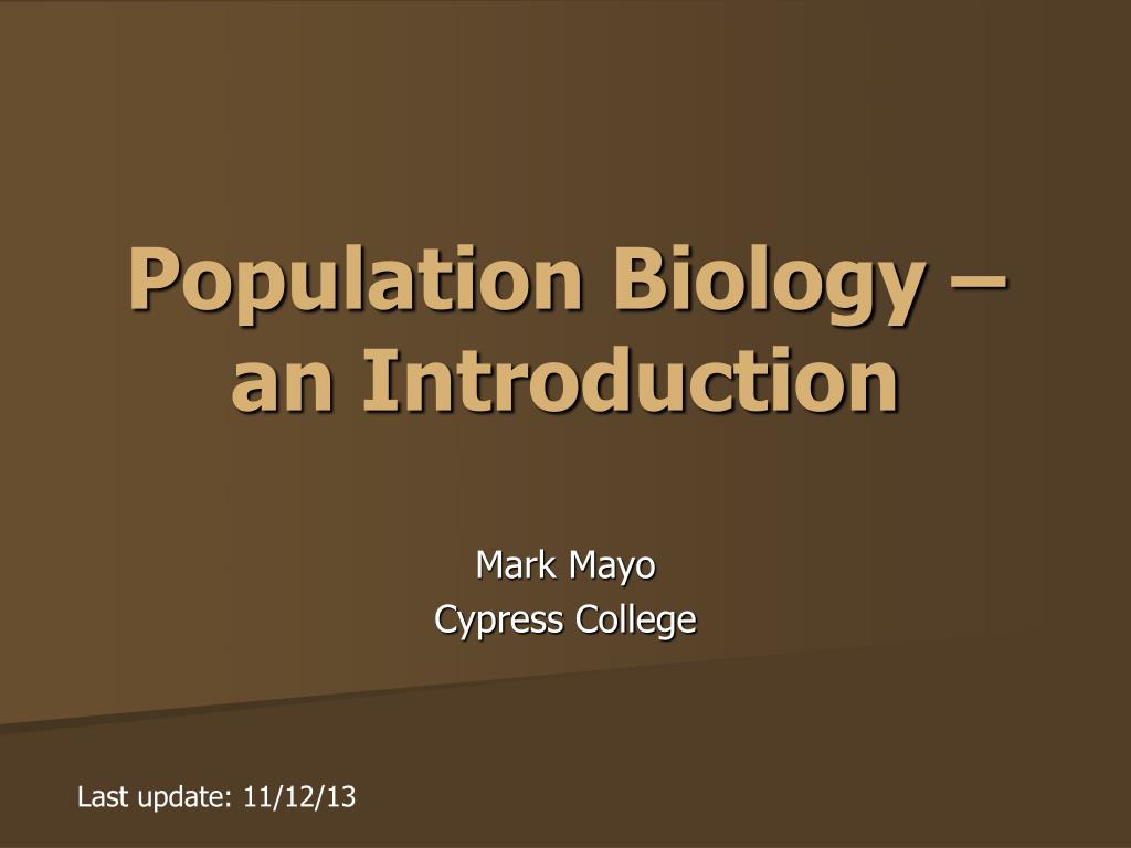 PPT - Population Biology – an Introduction PowerPoint Presentation ...