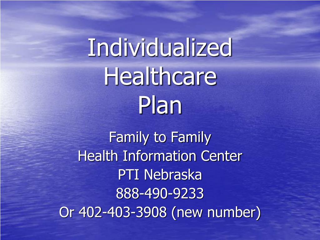 PPT - Individualized Healthcare Plan PowerPoint Presentation, free ...