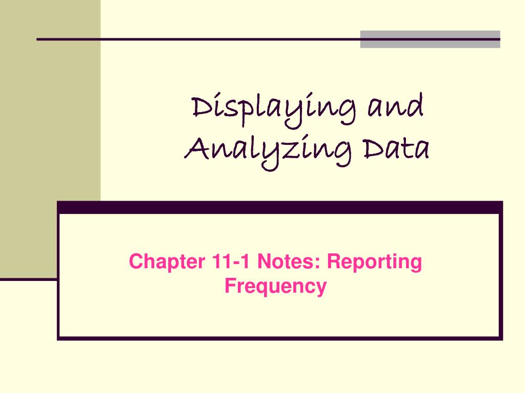 PPT - Displaying and Analyzing Data PowerPoint Presentation, free ...