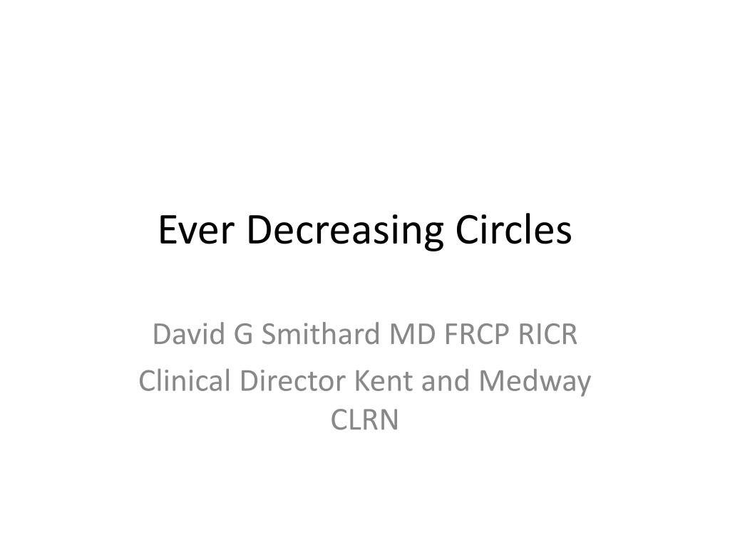 PPT - Ever Decreasing Circles PowerPoint Presentation, free download ...