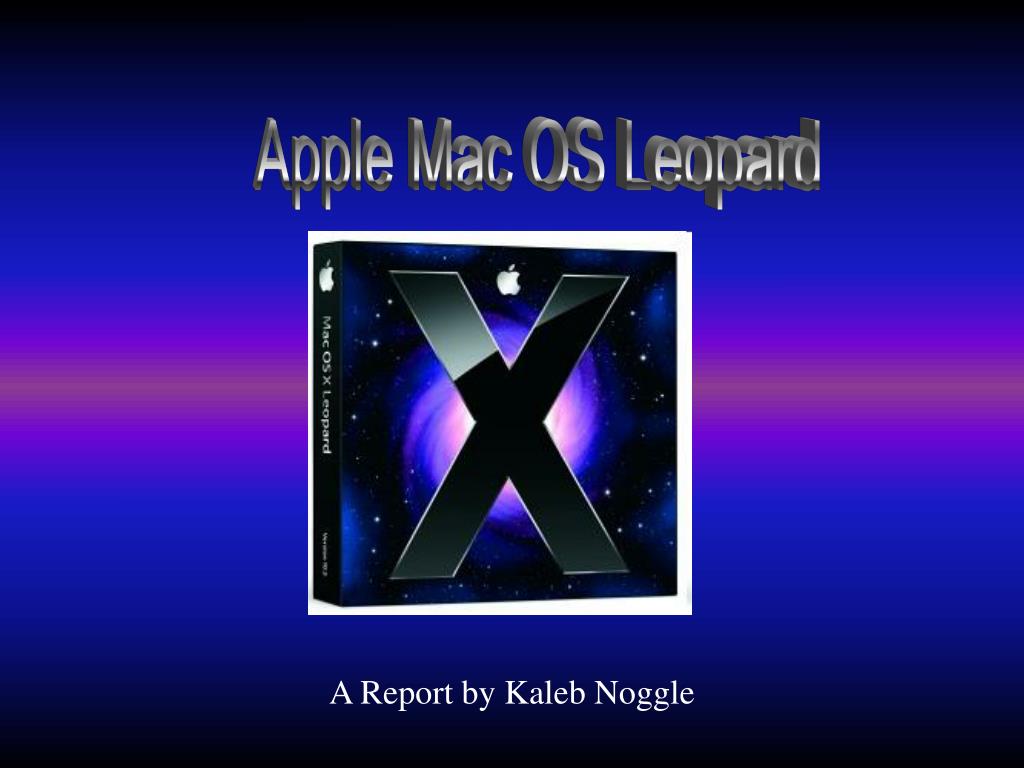PPT - Apple Mac OS Leopard PowerPoint Presentation, free download - ID ...