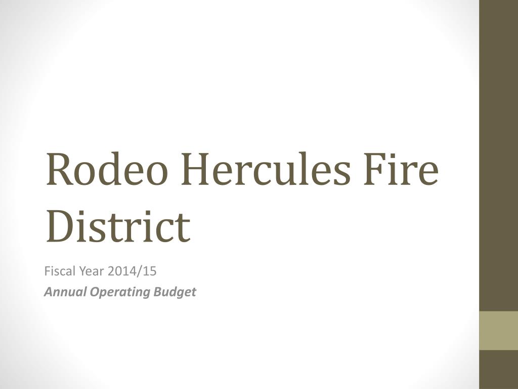 PPT - Rodeo Hercules Fire District PowerPoint Presentation, free ...
