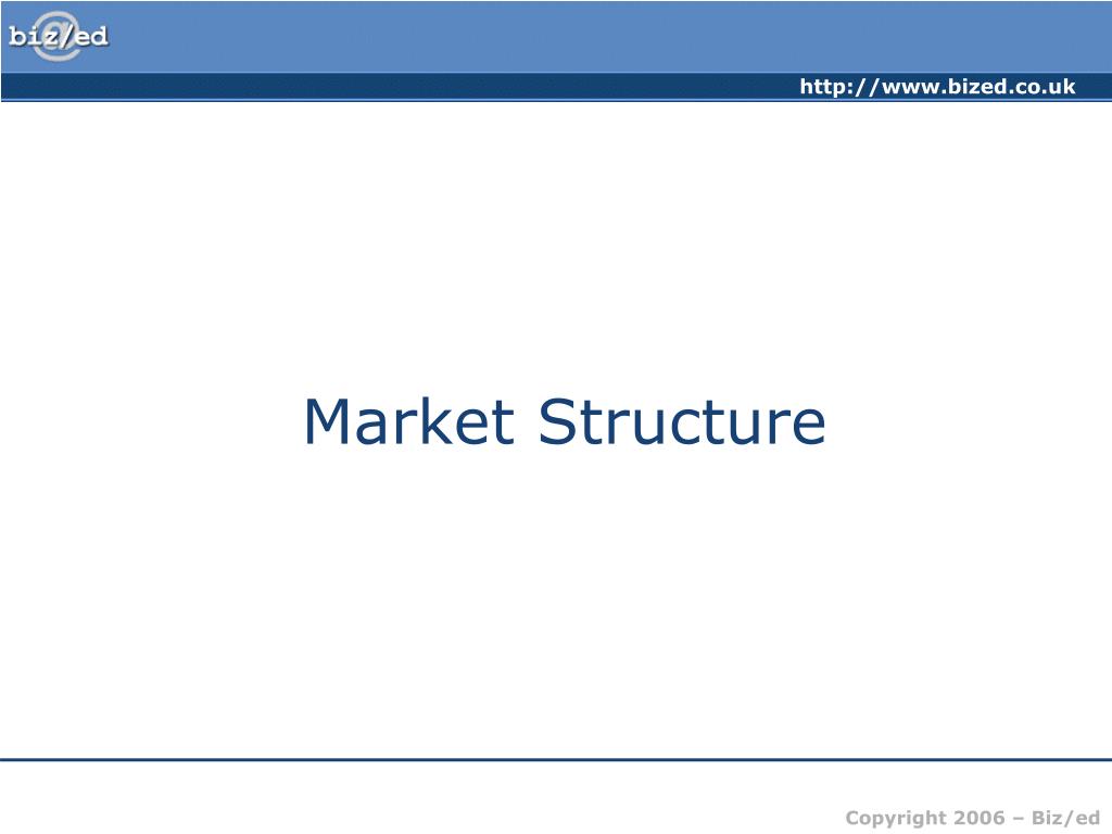 PPT - Market Structure PowerPoint Presentation, free download - ID:6151401
