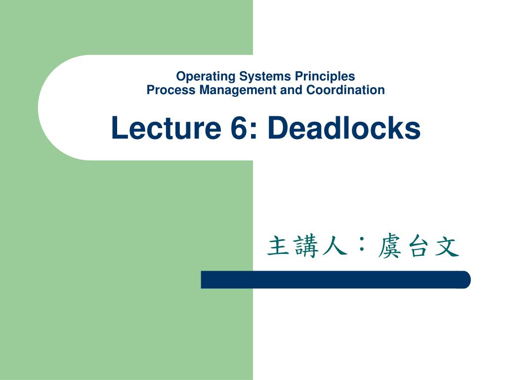 PPT - Operating Systems Principles Process Management and Coordination ...