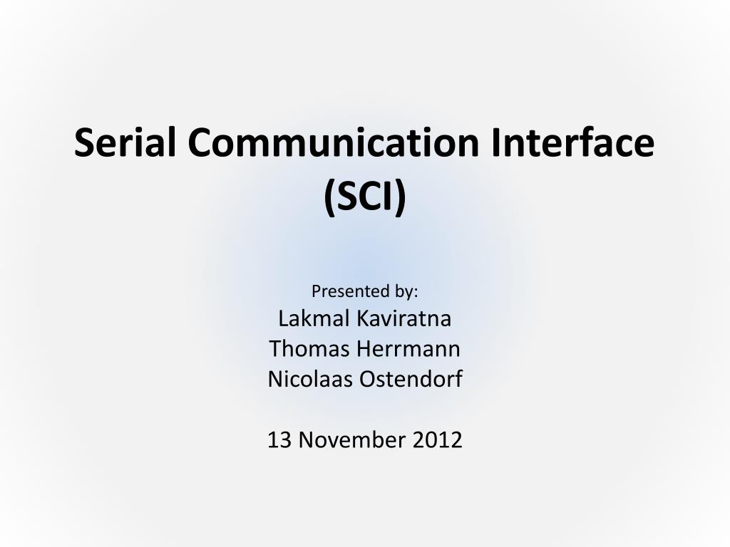 PPT - Overview of Serial Communication Interface (SCI) PowerPoint ...