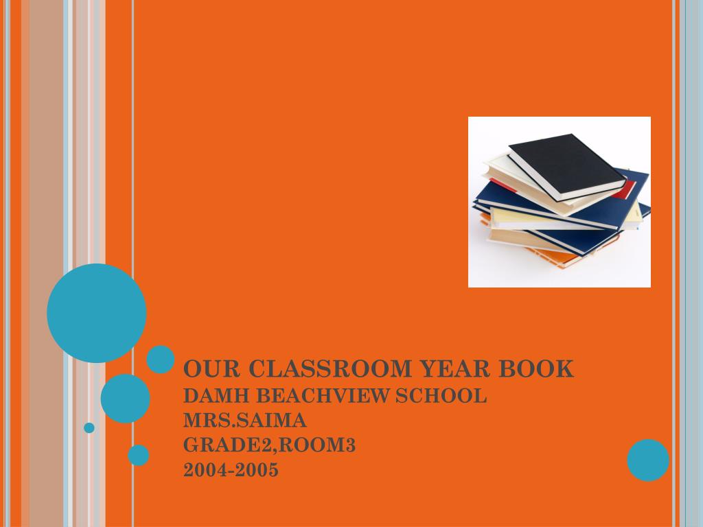 PPT - Memories from Grade 2: Beachview School Yearbook 2004-2005 ...