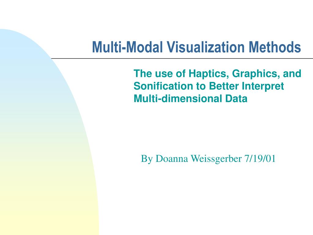 PPT - Multi-Modal Visualization Methods PowerPoint Presentation, free ...