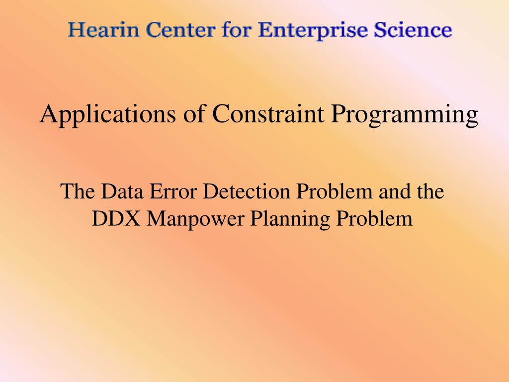 Ppt Applications Of Constraint Programming Data Error Detection And 