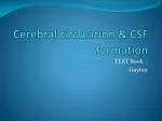 PPT - Cerebral circulation and anaesthetic implications PowerPoint ...