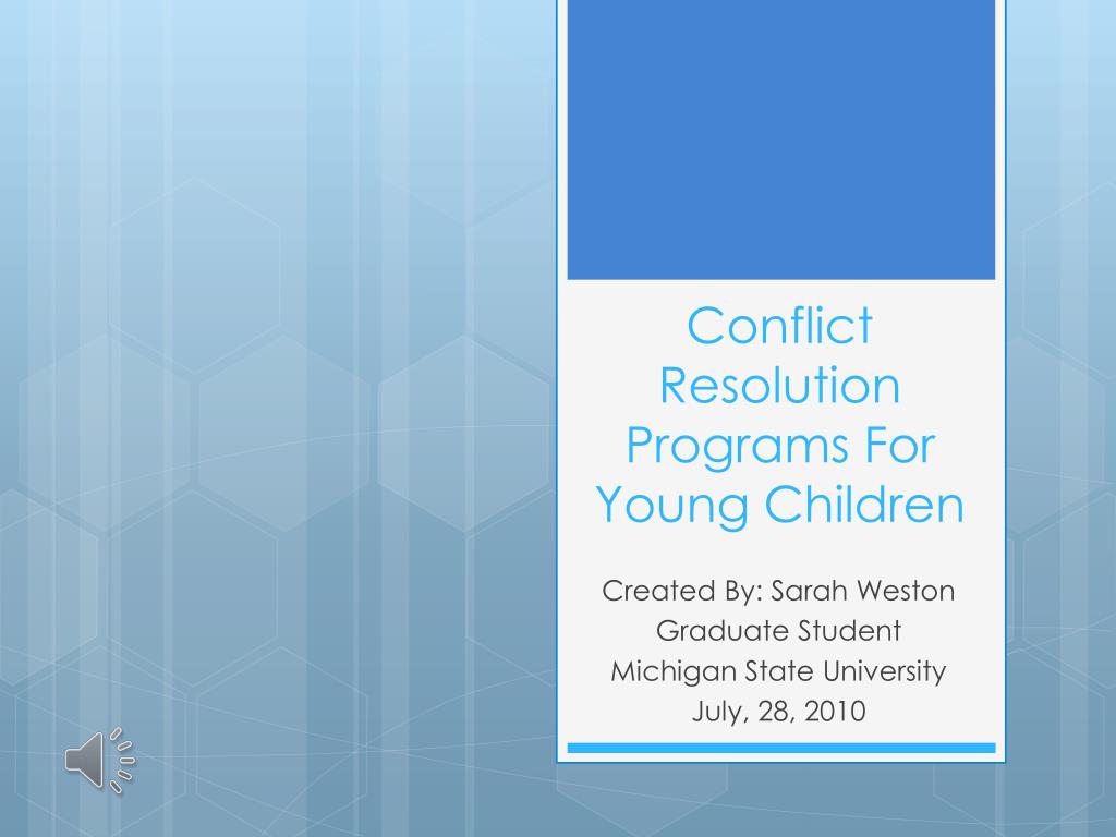 PPT - Conflict Resolution Programs For Young Children PowerPoint ...