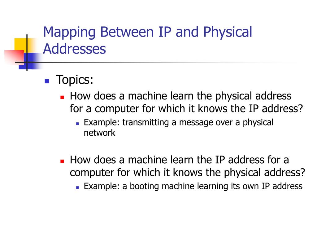 PPT - Mapping Between IP and Physical Addresses PowerPoint Presentation ...
