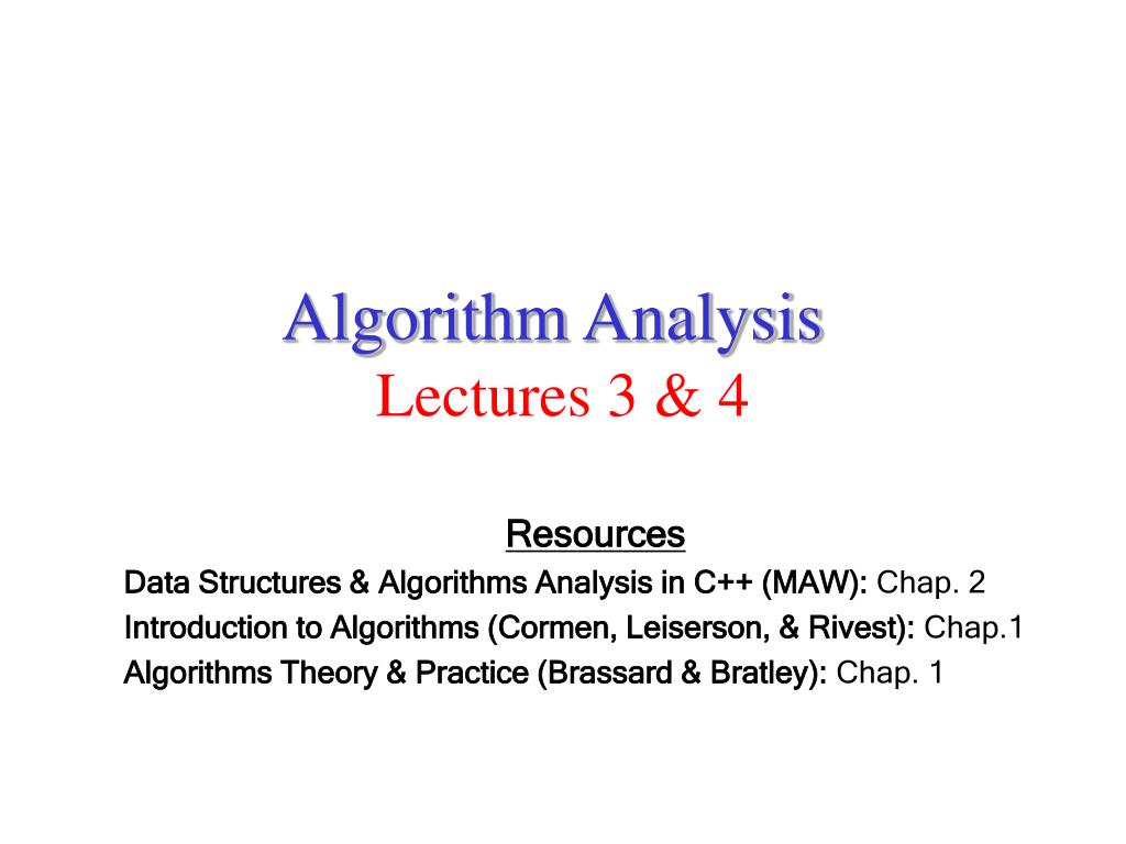 PPT - Algorithm Analysis Lectures 3 & 4 PowerPoint Presentation - ID ...