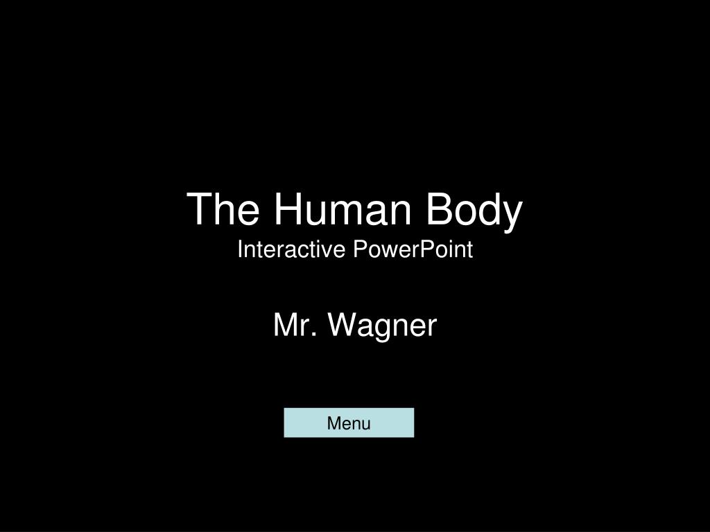 PPT - The Human Body Interactive PowerPoint PowerPoint Presentation ...