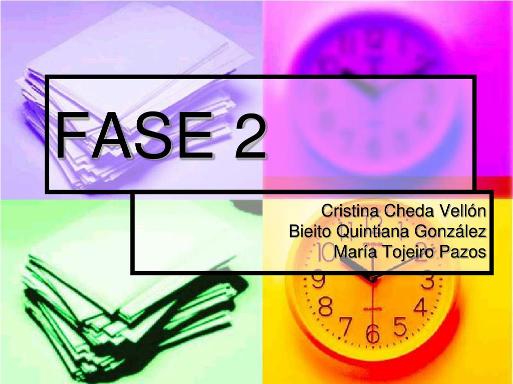 PPT - FASE 2 PowerPoint Presentation, free download - ID:6156878