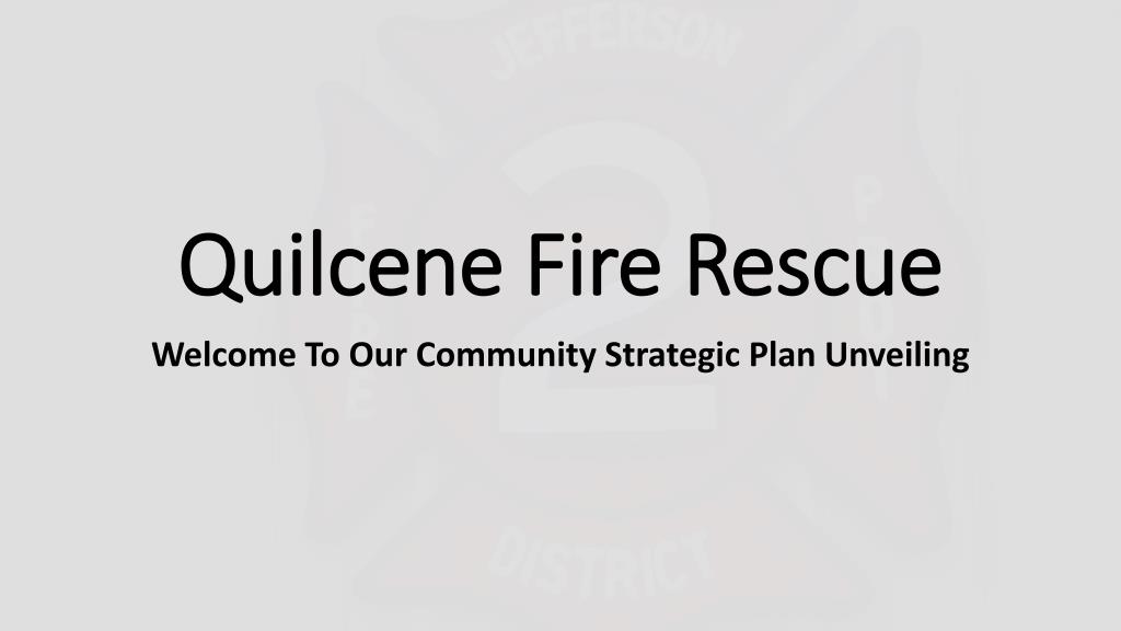 PPT - Quilcene Fire Rescue PowerPoint Presentation, free download - ID ...