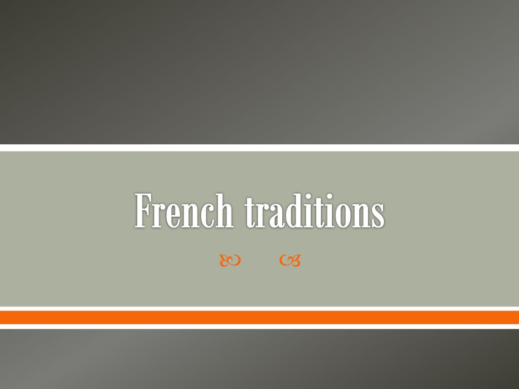 PPT - French Traditions: From Valentine's Day to St. John's Fires ...