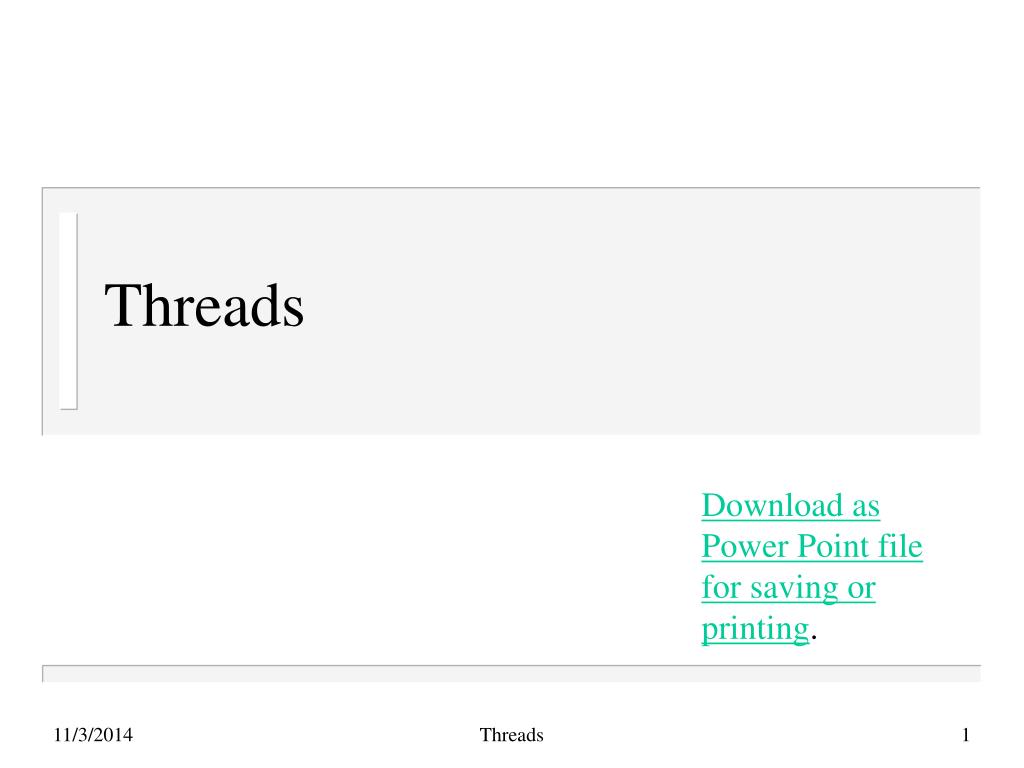 PPT - Threads Overview in Java: A Guide for Multi-threaded Execution ...