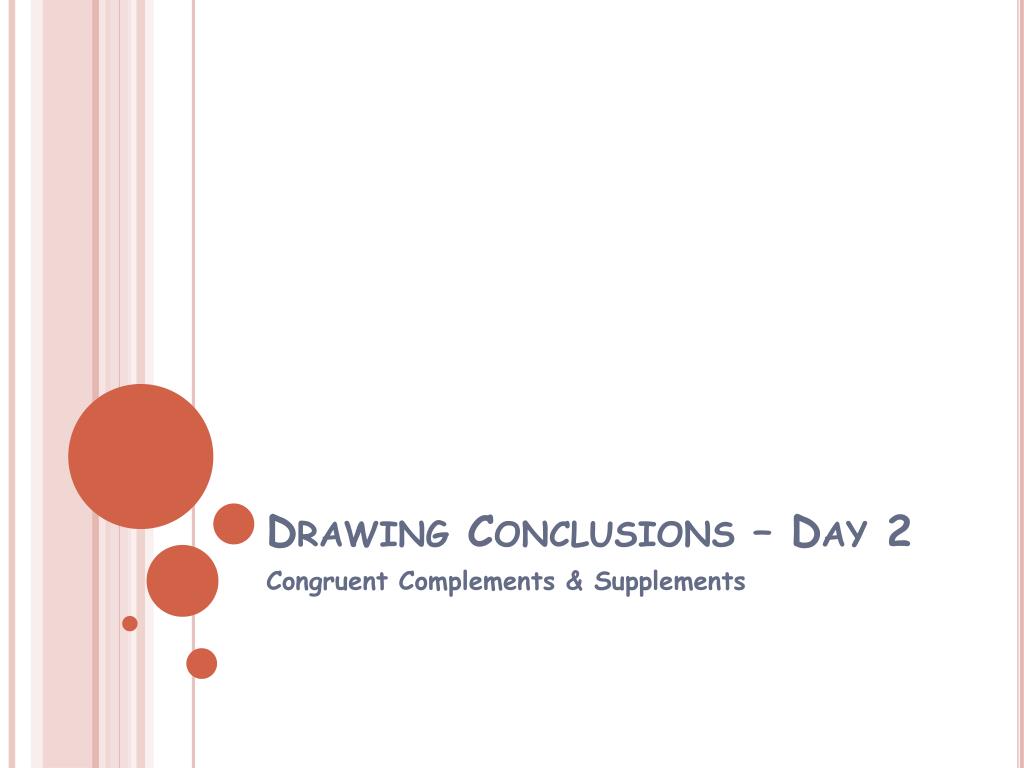 PPT - Drawing Conclusions – Day 2 PowerPoint Presentation, free ...