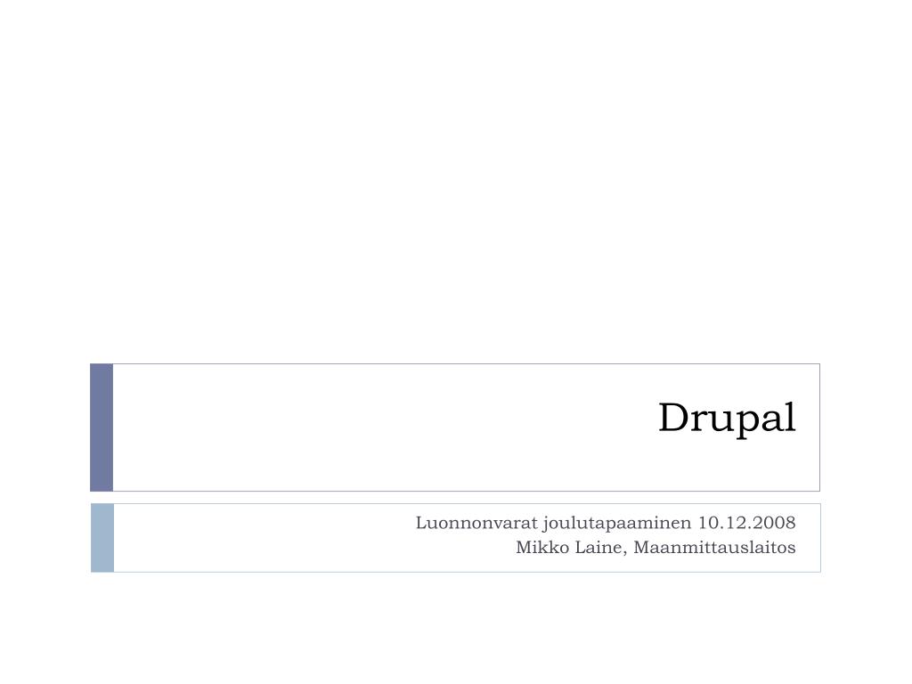 PPT - Drupal PowerPoint Presentation, free download - ID:6160695