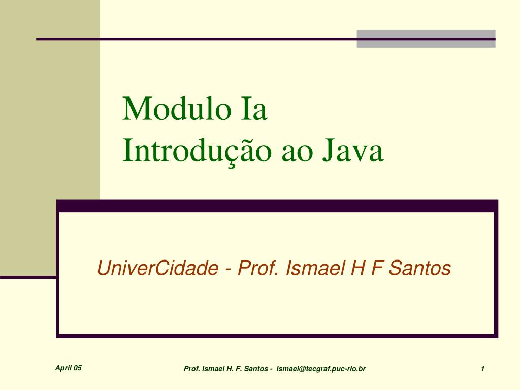 PPT - Modulo Ia Introdução ao Java PowerPoint Presentation, free ...