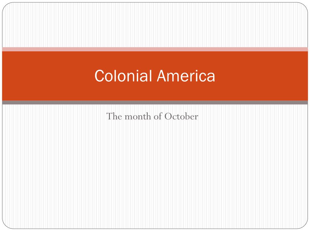 PPT - Colonial America PowerPoint Presentation, free download - ID:6161161