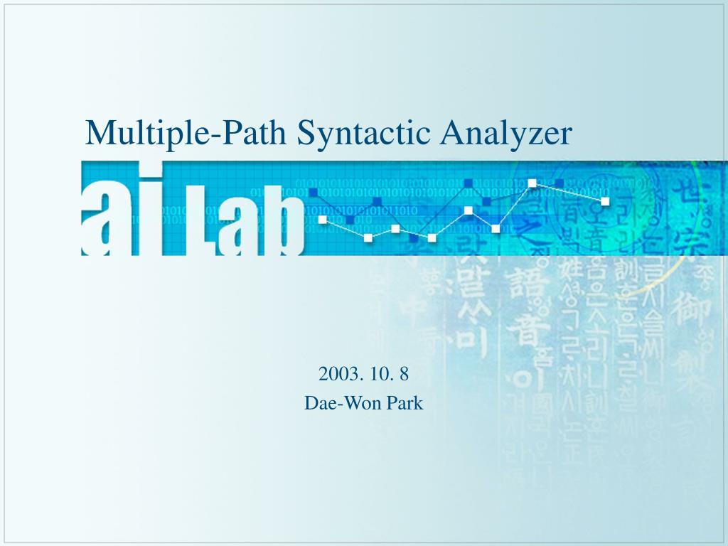 PPT - Multiple-Path Syntactic Analyzer PowerPoint Presentation, free ...