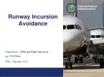 PPT - Anatomy of a Runway Incursion PowerPoint Presentation, free ...