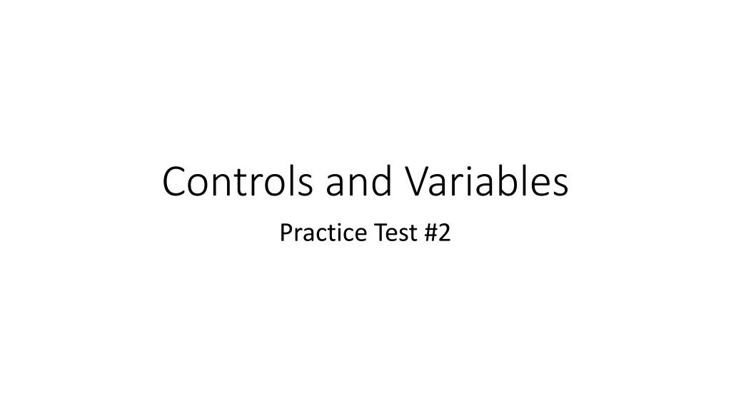 PPT - Controls and Variables PowerPoint Presentation, free download ...