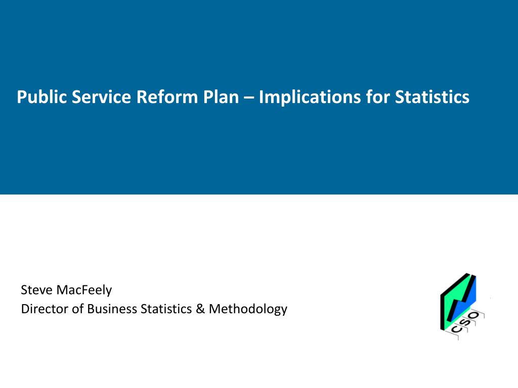 PPT - Public Service Reform Plan – Implications for Statistics ...