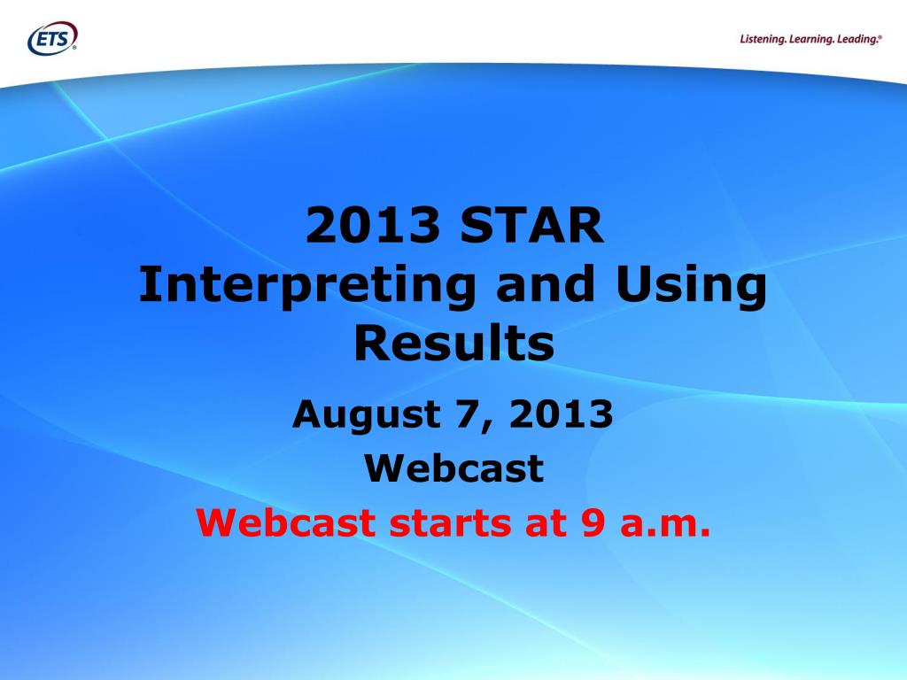 PPT - 2013 STAR Interpreting and Using Results PowerPoint Presentation ...