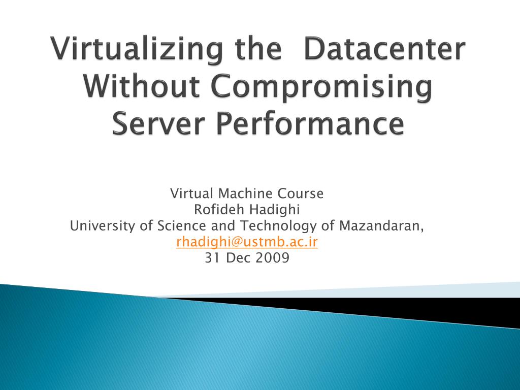 PPT - Virtualizing the Datacenter Without Compromising Server ...