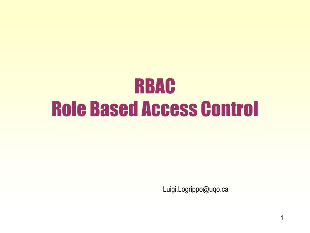 PPT - RBAC Role Based Access Control PowerPoint Presentation, free ...