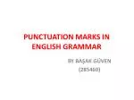 PPT - PUNCTUATION MARKS PowerPoint Presentation, free download - ID:1653769