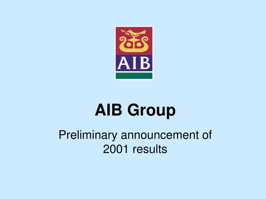 PPT - AIB Group PowerPoint Presentation, free download - ID:6172521